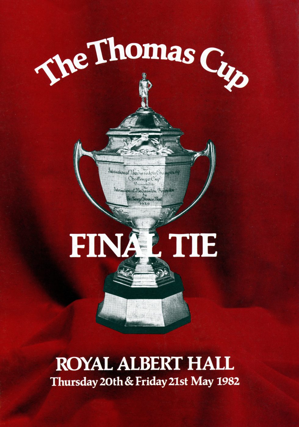 Thomas Cup Badminton Fit for the Queen - The Badminton Museum